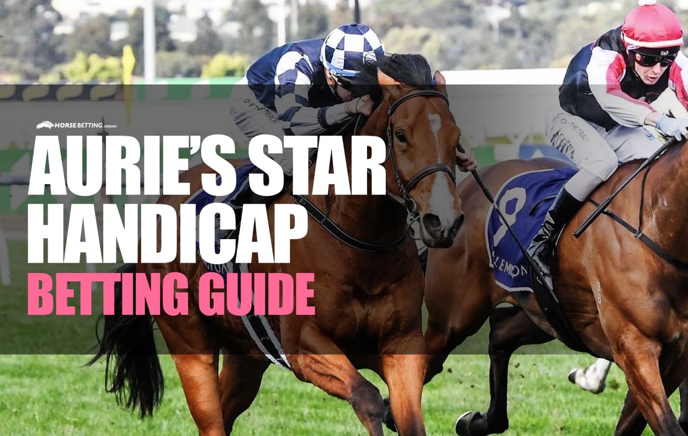 Aurie's Star Handicap Betting | Field | Odds | News | Results