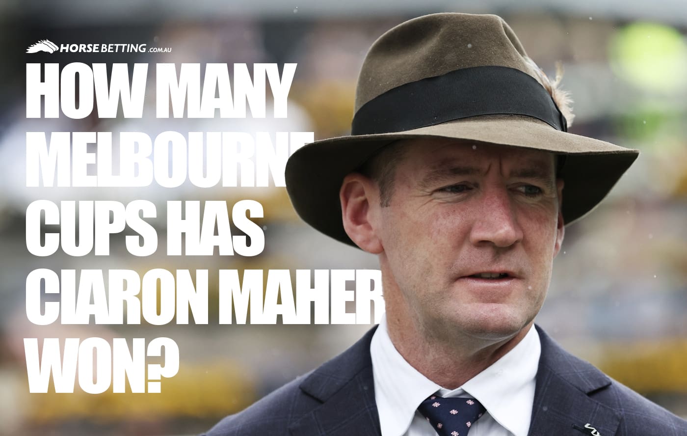 How Many Melbourne Cups Has Trainer Ciaron Maher Won?