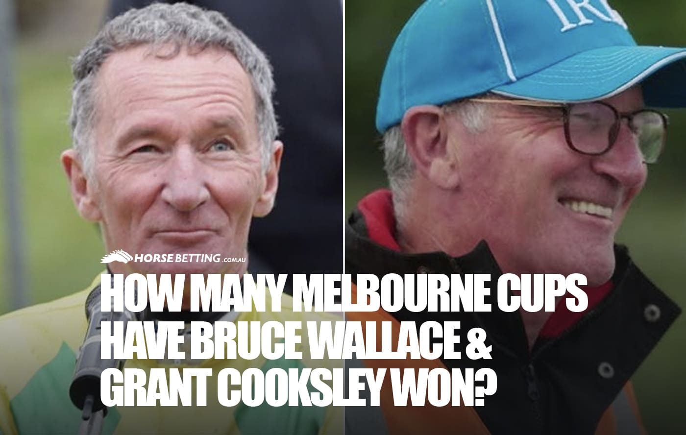 How Many Melbourne Cups Have Bruce Wallace & Grant Cooksley Won?